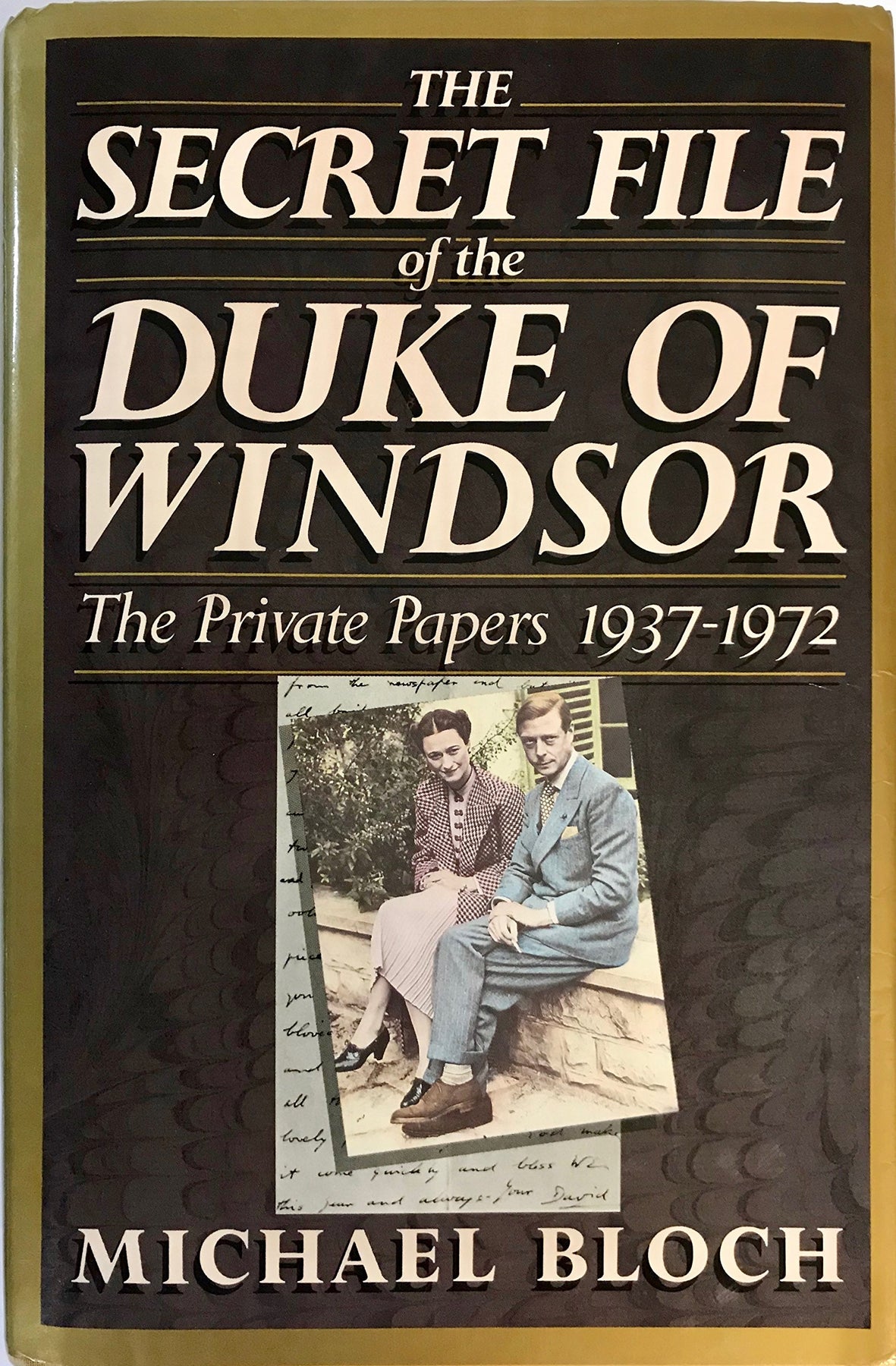 The Secret File of the Duke of Windsor: Feud, Abdication & Exile – Just ...